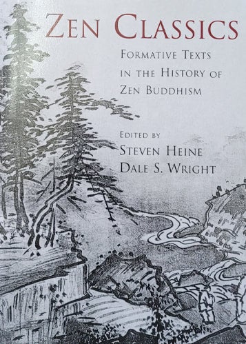 Zen Classics (Heine, Steven) | San Francisco Zen Center Bookstore