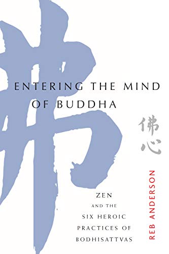 Entering The Mind Of Buddha (Reb Anderson) | San Francisco Zen Center ...
