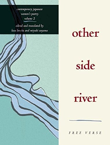 Other Side River: Free Verse (Leza Lowitz) | San Francisco Zen Center ...